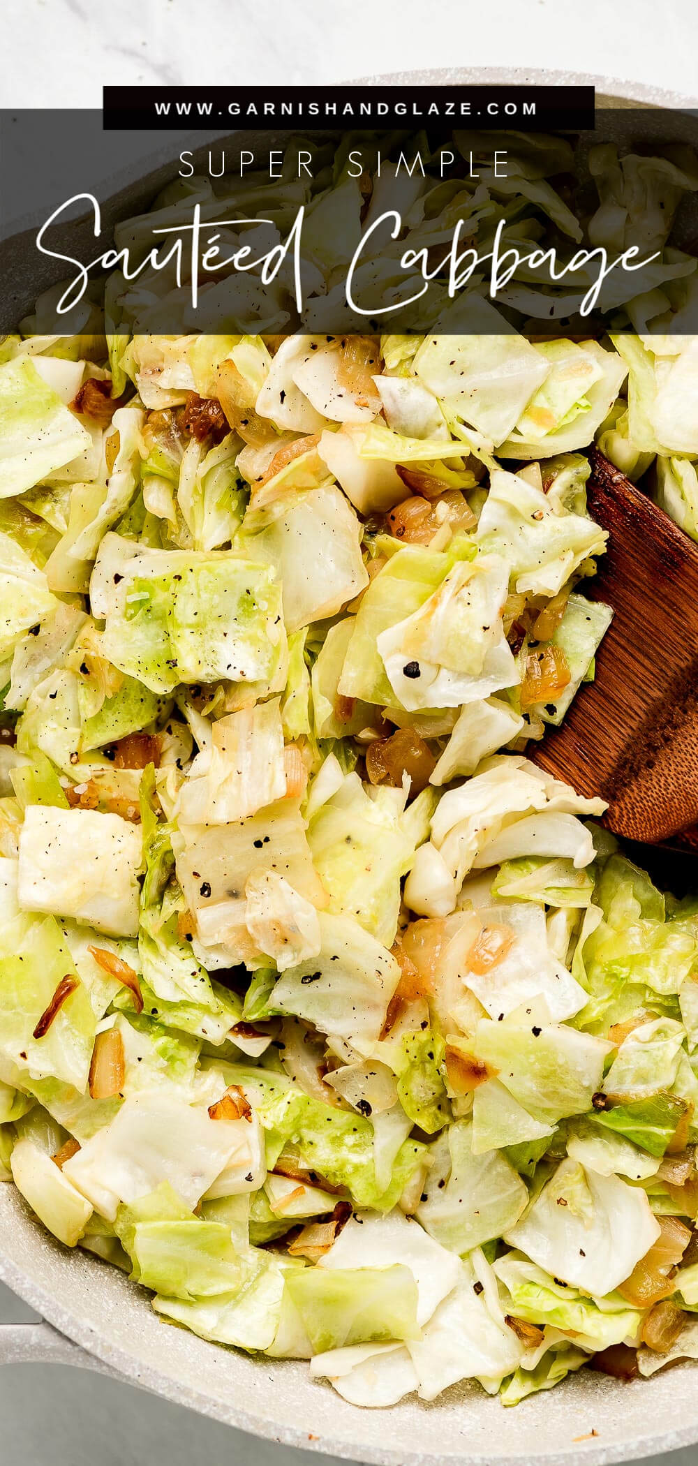 Simple Sautéed Cabbage - Garnish & Glaze
